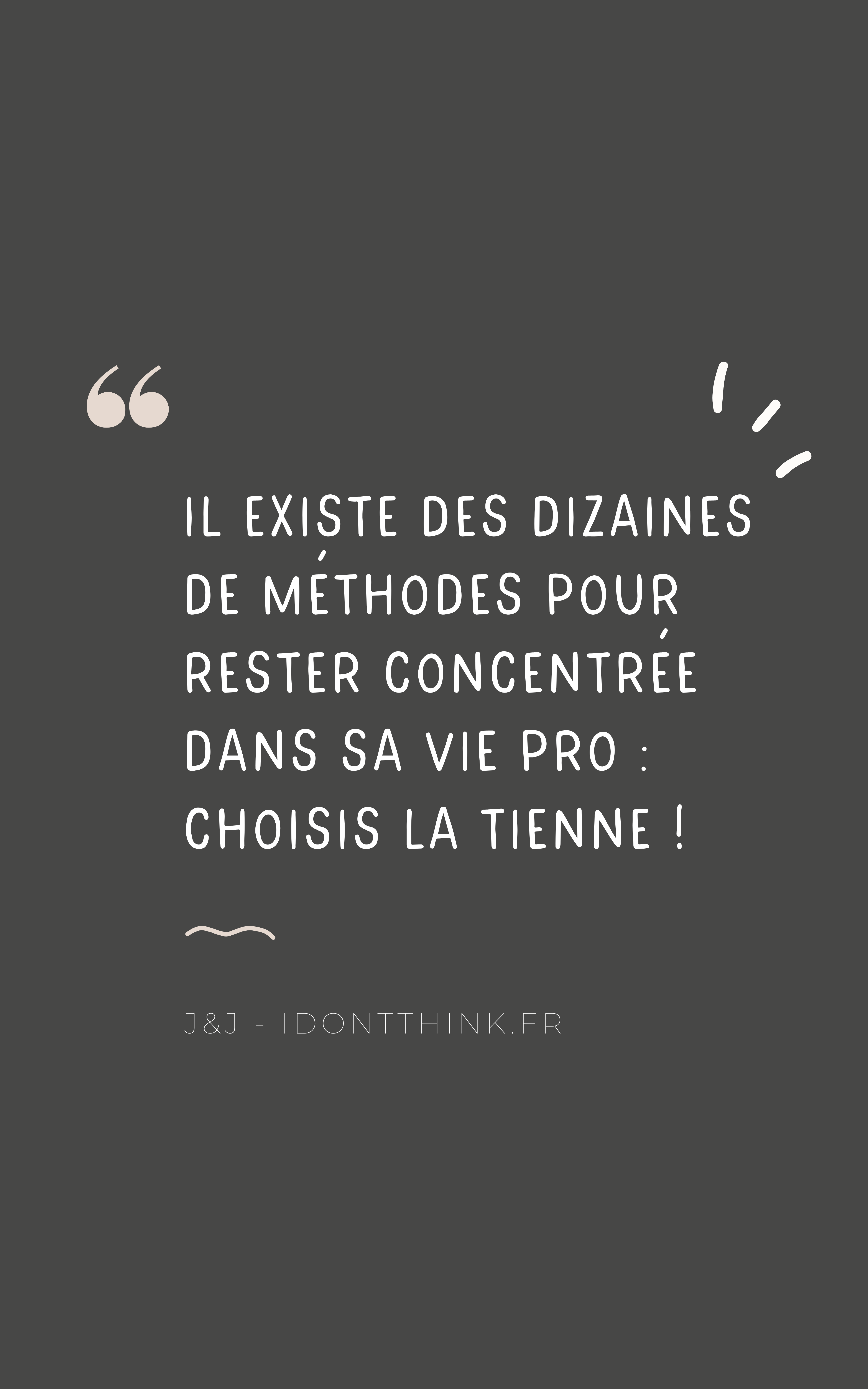 7 méthodes pour rester focus au quotidien